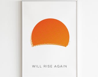 The Sun Will Rise Again Digital Download - Etsy