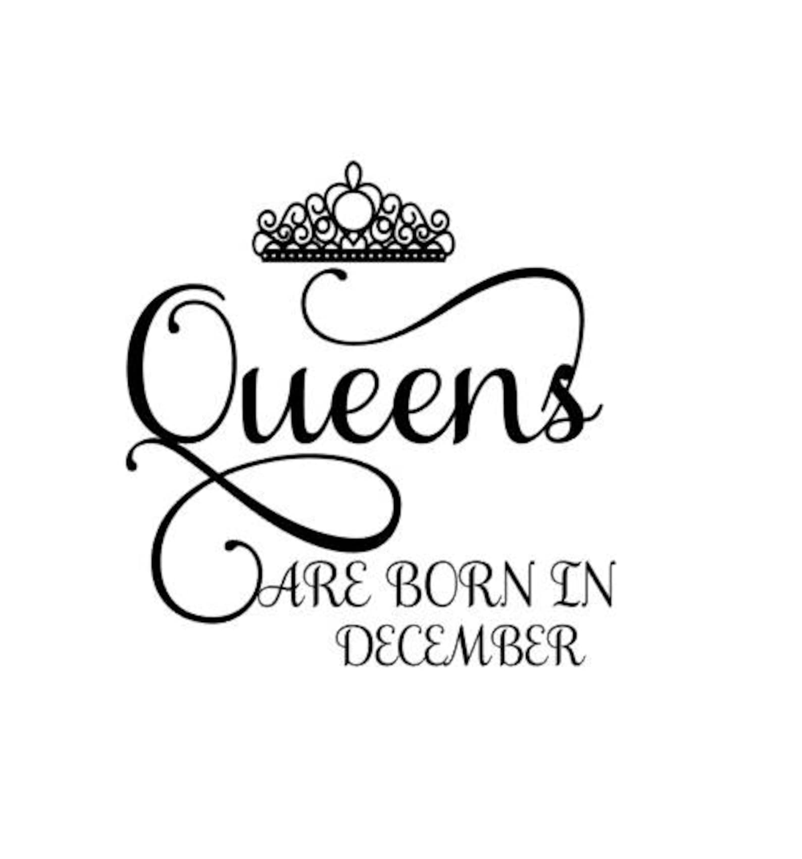 Queens Are Born in December SVG Crown - Etsy