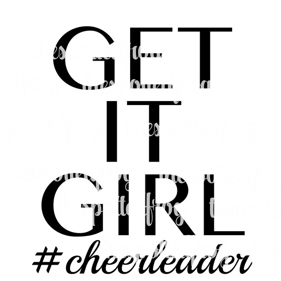 Get It Girl Cheerleader SVG/PNG | Etsy