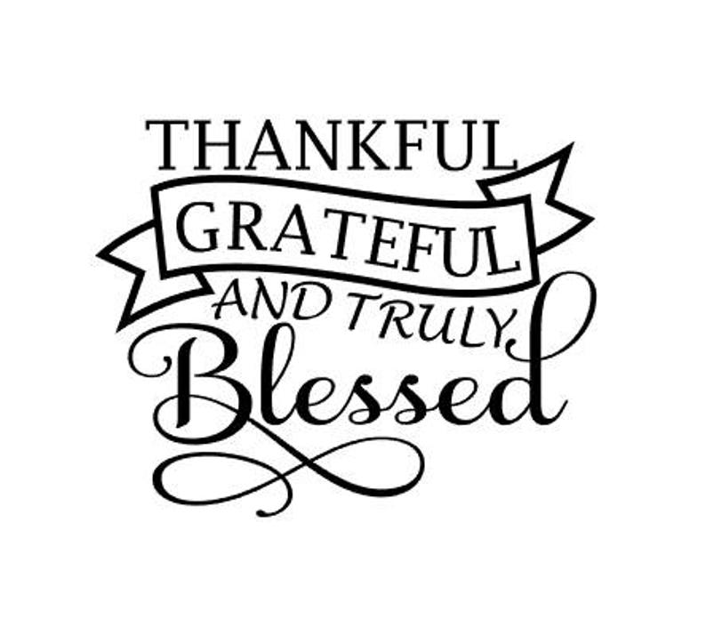 Thankful Grateful and Truly Blessed SVG - Etsy