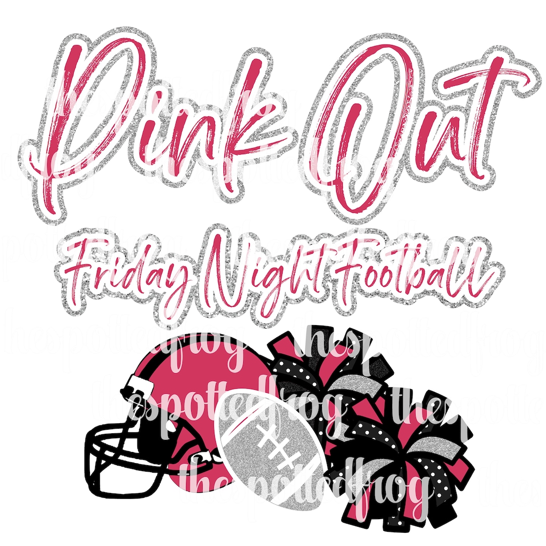 Pink Out Glitter Friday Night Football PNG - Etsy