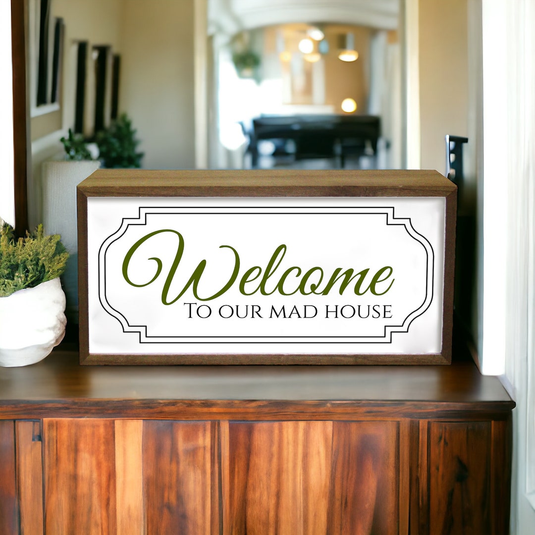 Light Box Home Welcome to Our Mad House | Illuminated LED Room Sign ...