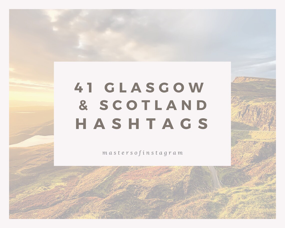 Glasgow Scotland Hashtags | Instagram Travel Hashtags | Instagram ...