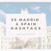 Madrid Spain Hashtags Instagram Travel Hashtags Instagram Followers ...