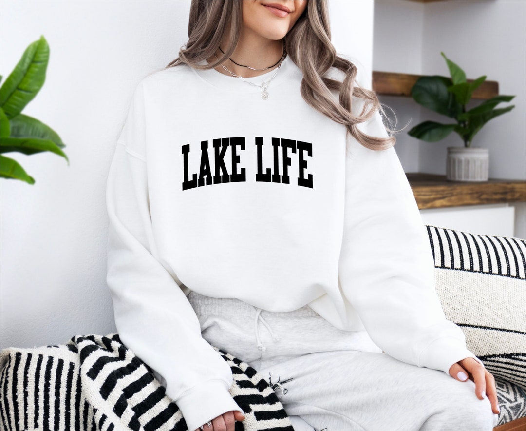 Lake Life Sweater, Lake Vacation Sweatshirt, Lake Life Sweatshirt ...