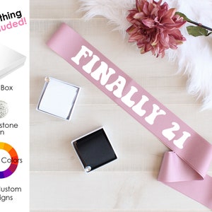 Finally 21 Sash, Glittery Birthday Sash, 21st Birthday Sash, Drinking ...