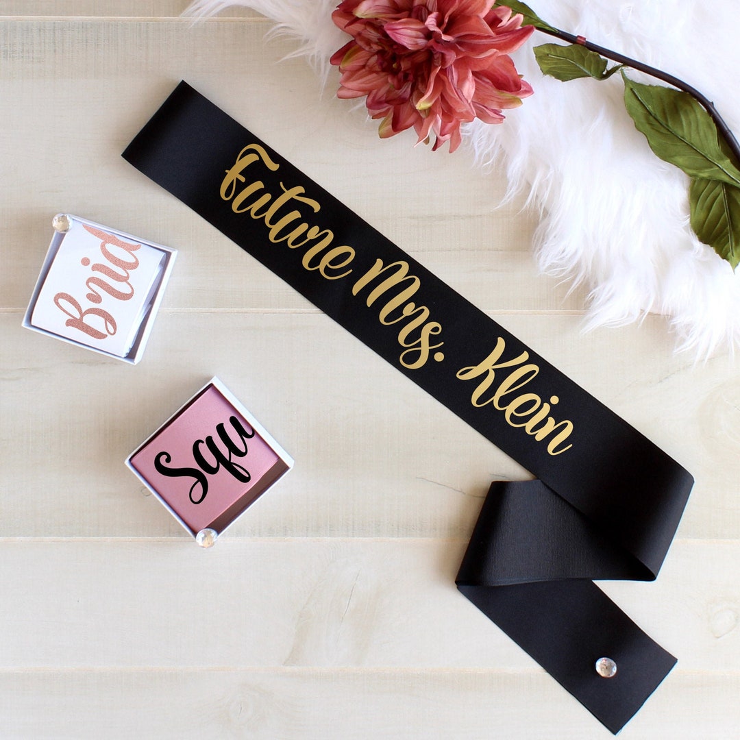 Future Mrs. Sash Personalized Bride Sash Bachelorette Bride - Etsy