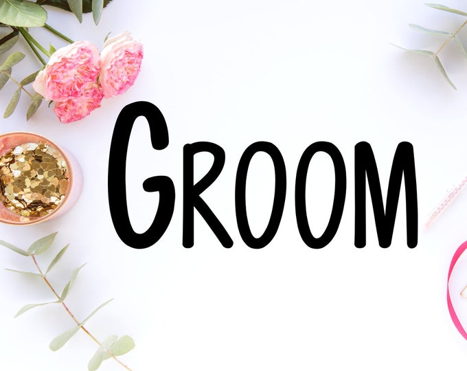 Groom SVG - Groom PNG - Groom DXF - Groom Font - Groom Cricut - Groom ...