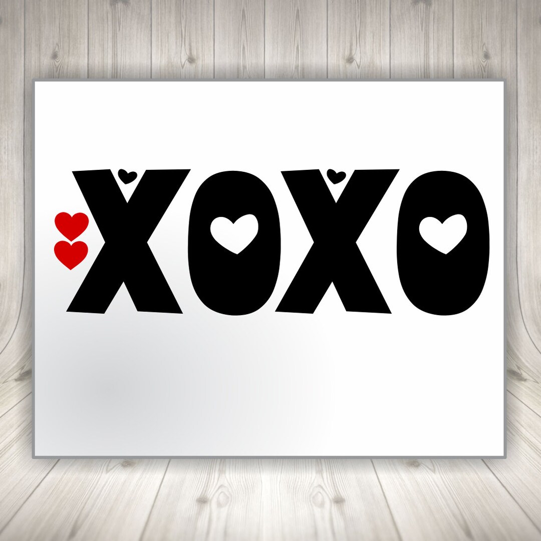 Xoxo Svg Png Dxf - Valentine Svg Png Dxf - Valentine's Day Xoxo Svg ...