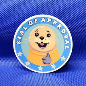 Seal of Approval Funny Weatherproof Sticker - Etsy