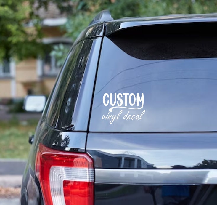 Custom Vinyl Decal Made to Order Just for You - Etsy
