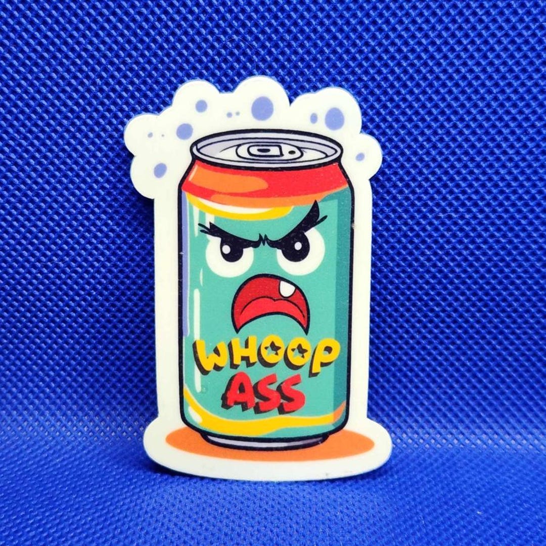 Can of Whoop Ass Funny Weatherproof Sticker - Etsy