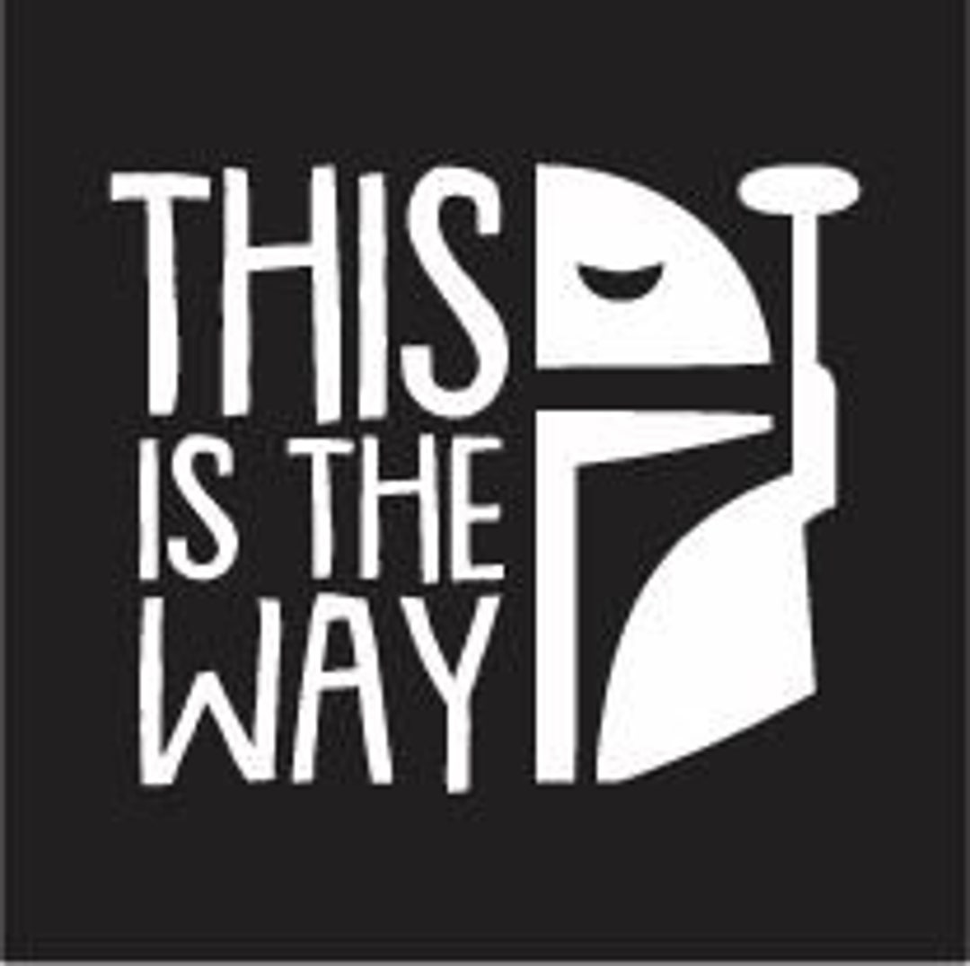 This is the Way Vinyl Decal - Etsy