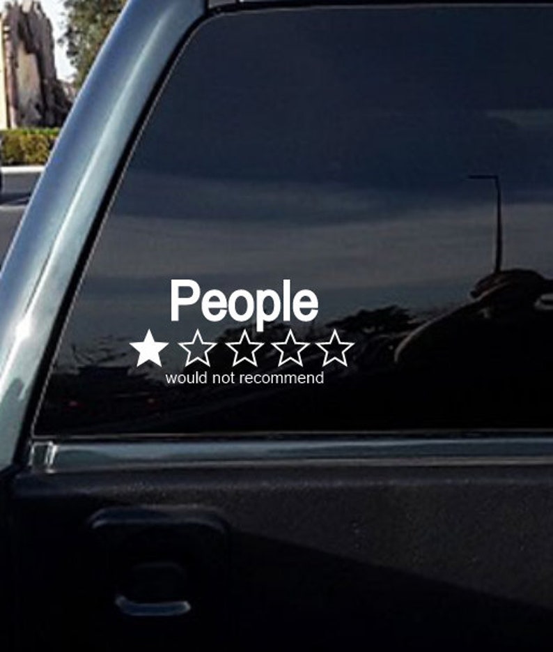 People: Would Not Recommend Vinyl Decal Funny Sticker Car Window Mirror ...
