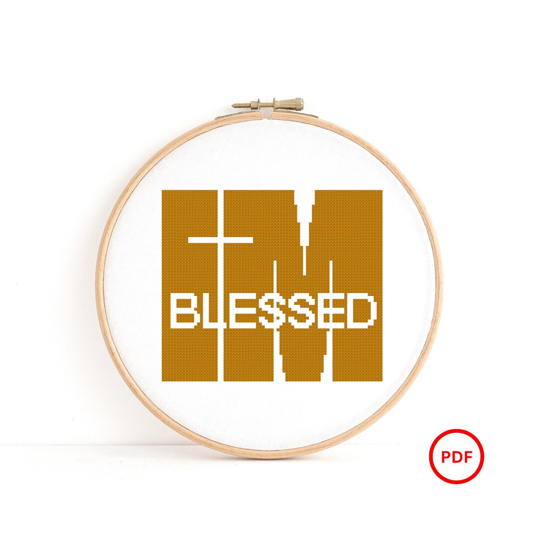 I'm Blessed Cross Stitch Pattern, Bless Cross Stitch Pattern, Christian ...