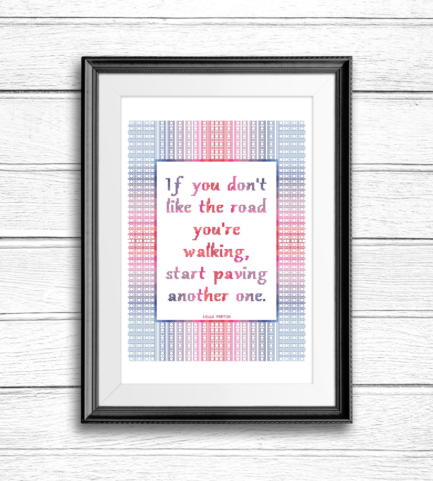 Dolly Patron Quote Cross Stitch, Inspirational Quote Cross Stitch ...