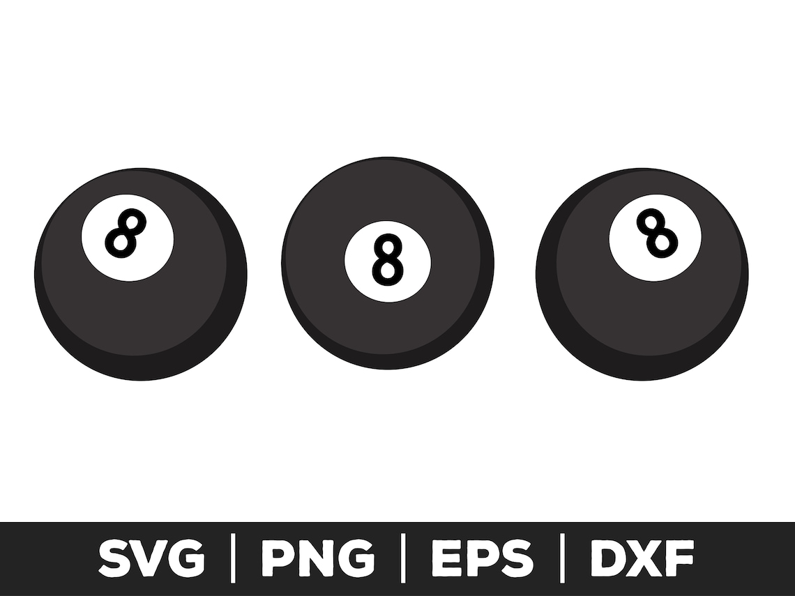 8 Ball SVG, 8 Ball PNG, 8 Ball EPS, 8 Ball Clip Art, 8 Ball Cut Files ...
