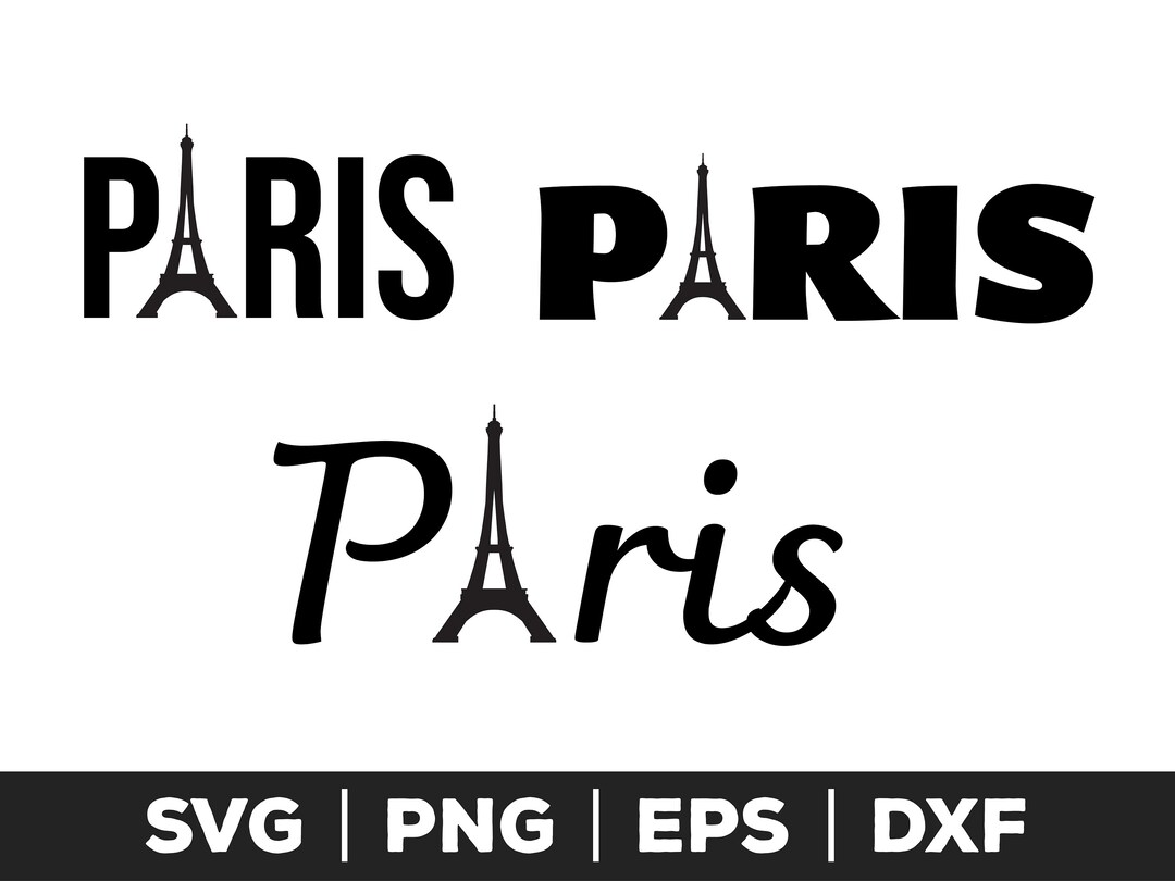 Paris Svg Png Eps, Paris Clip Art, Eiffel Tower Svg Png Eps, Eiffel ...