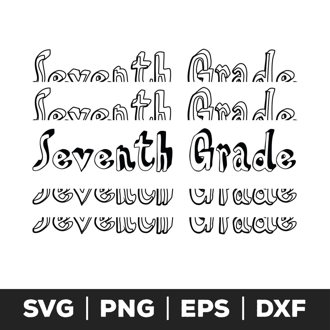 Seventh Grade Svg File for Cricut and Silhouette, 7th Grade Svg, Back ...