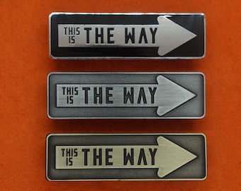 This is the Way Pin - Etsy