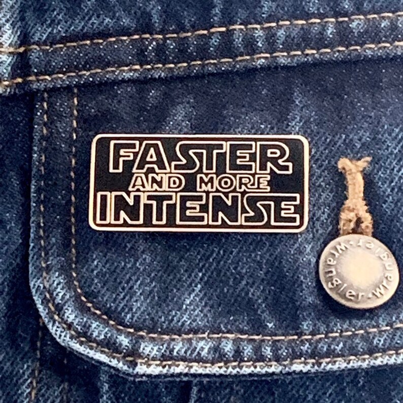 George Lucas Faster and More Intense Enamel Pin - Etsy