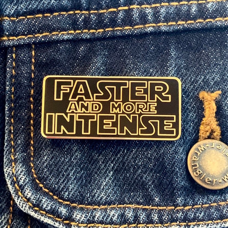 George Lucas Faster and More Intense Enamel Pin - Etsy