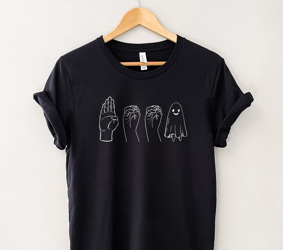 American Sign Language Boo Shirt, ASL Hand Sign Boo Shirt, Ghost Fall ...