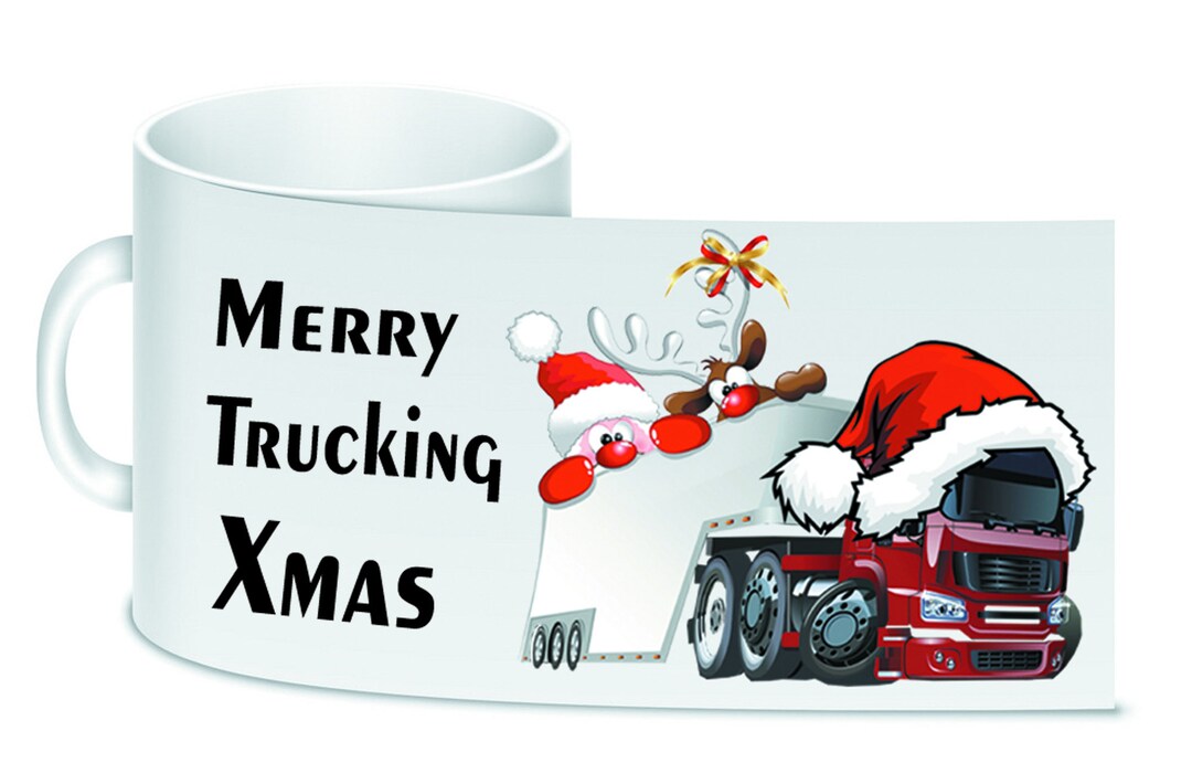 Merry Trucking Xmas Trucker Lorry Driver Christmas Ceramic 10oz White ...