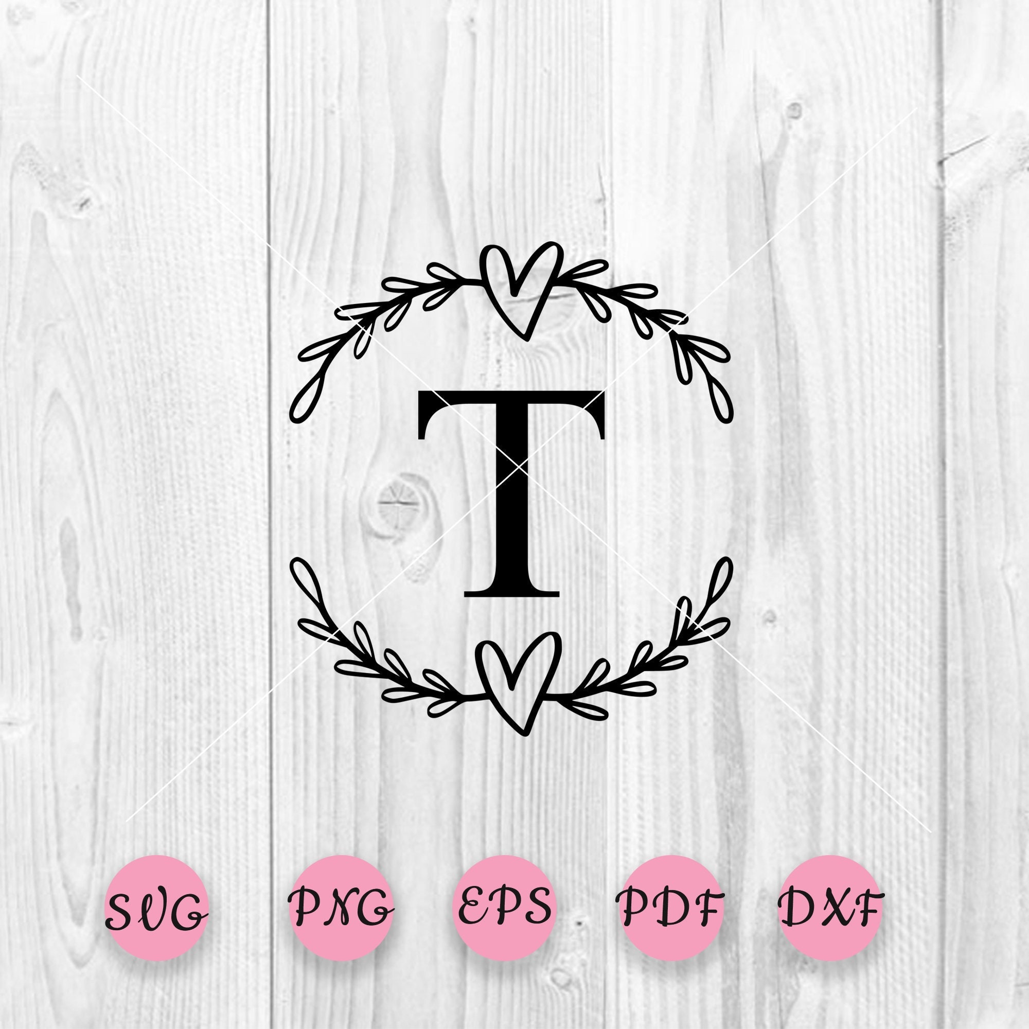 Alphabet Frame Letter T Svg One Letter T Svg Leafy Wreath | Etsy