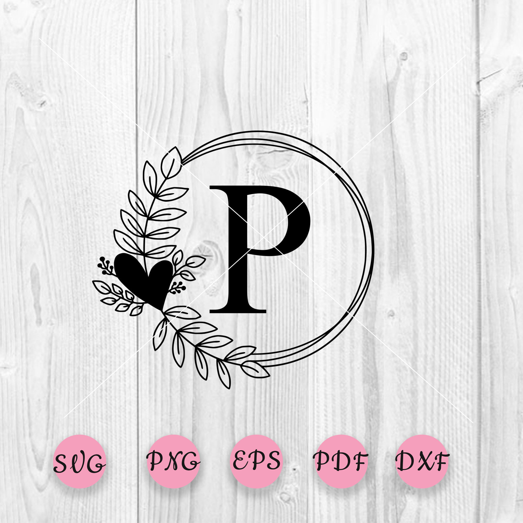 Floral Frame Letter P Svg Wreath SVG Leafy Wreath SVG - Etsy Singapore