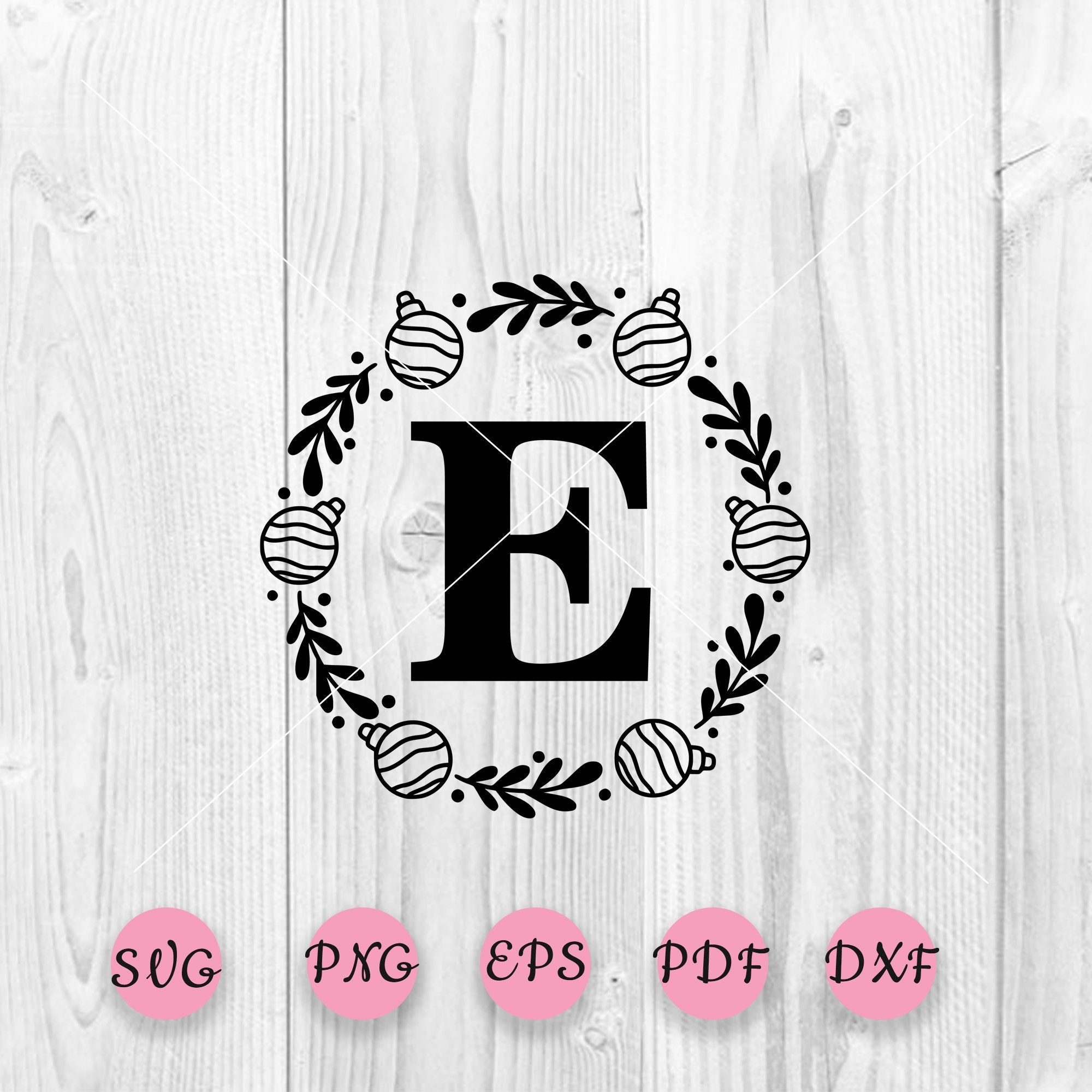 Christmas Frame Letter E Svg Wreath SVG Leafy Wreath SVG | Etsy Ireland