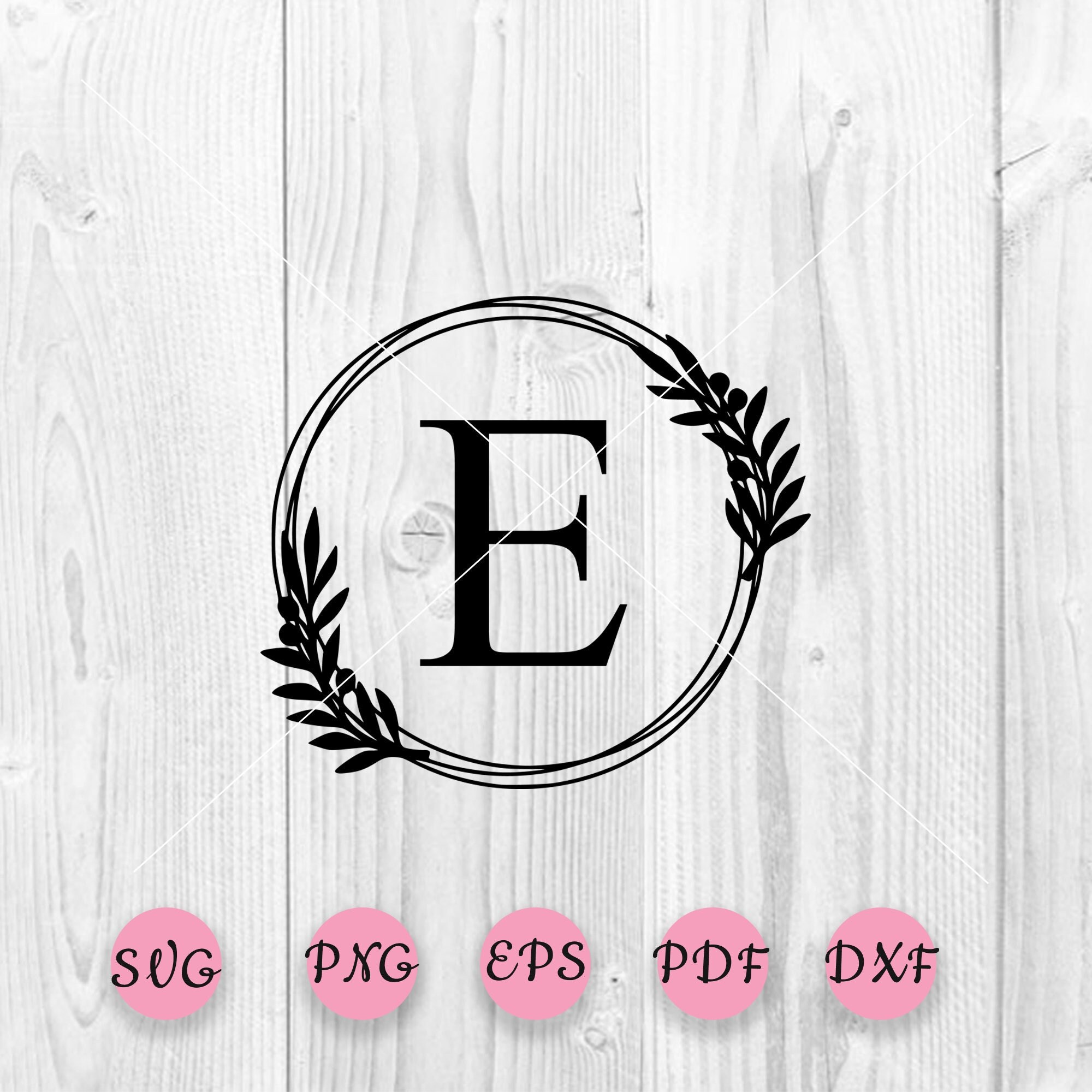 Frame Letter E Svg One Letter E Svg Leafy Wreath SVG - Etsy Canada