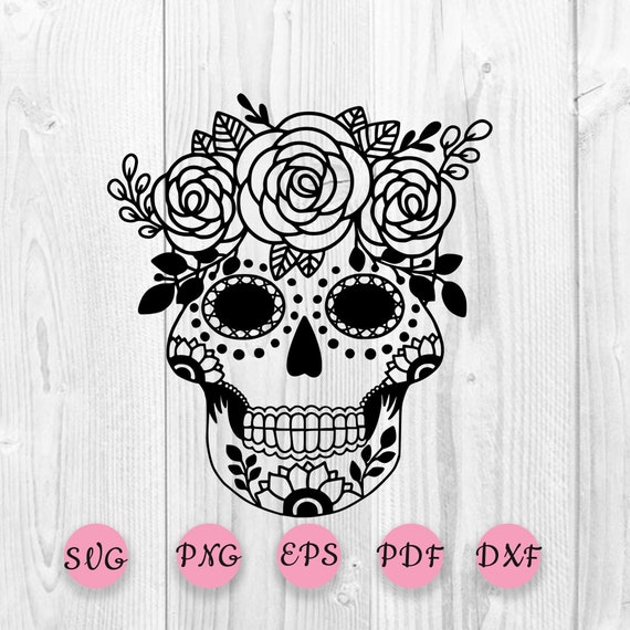 Sugar Skull Svg Sugar Skull Cut File Sugar Skull Clip Art Etsy