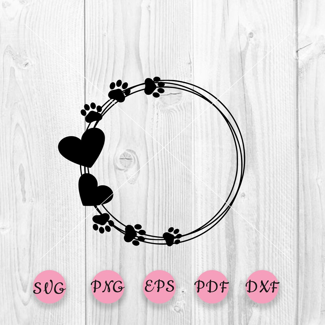Puppy Paw Frame Svg Animal Frame Svg Heart Frame Svg Wreath - Etsy