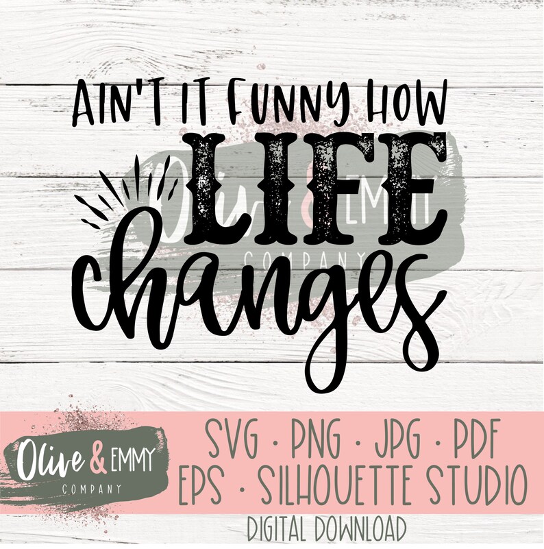 Life Changes SVG Cut File Country Music SVG Country - Etsy