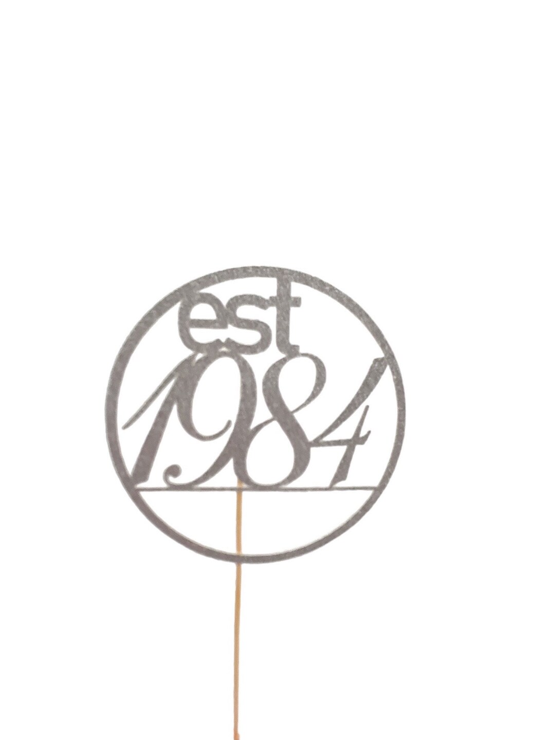 EST 1984 Cake Topper Custom Birthday Anniversary Established Add Any ...
