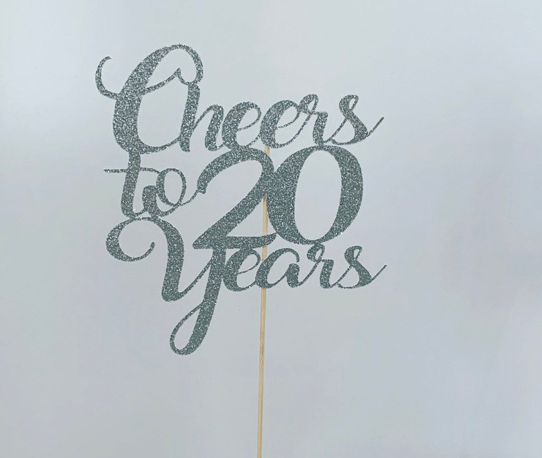 Cheers to 20 Years Cake Topper Custom Birthday Add Any Age 40 90 60 30 ...