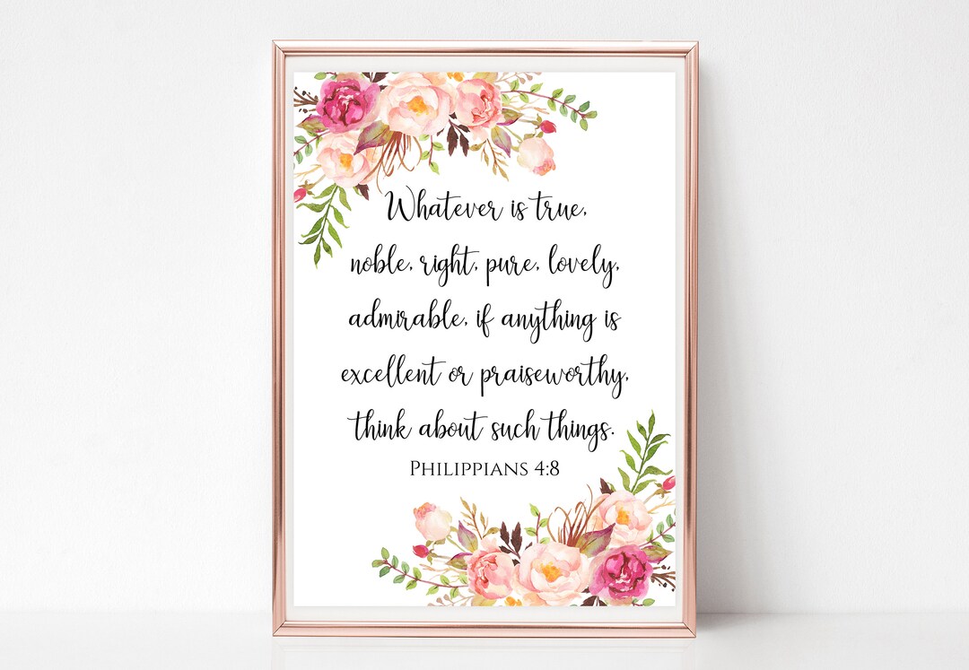 Philippians 4 8 Sign, Whatever is True Wall Art, Printable Bible Verse ...