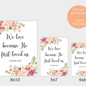 We Love Because He First Loved Us Sign 1 John 4:19 Print Christian Art ...