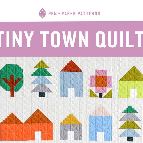 Tiny Town Quilt Pattern Pen Paper Patterns Paper Copy - Etsy