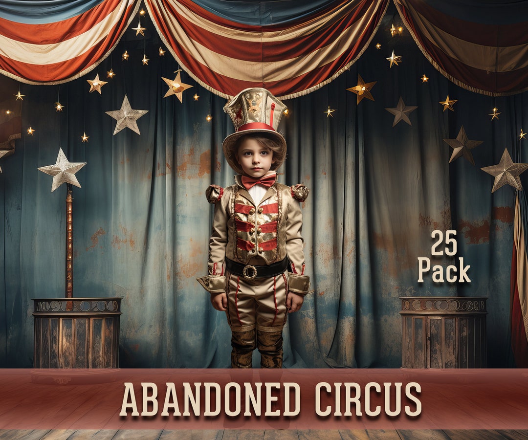 25 PACK - Abandoned Circus Backgrounds for Photographers / Carnival ...
