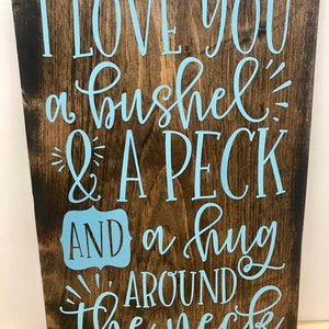 I Love You A Bushel and A Peck Valentine Sign - Valentine's Day Decor ...