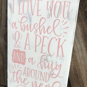 I Love You A Bushel and A Peck Valentine Sign - Valentine's Day Decor ...