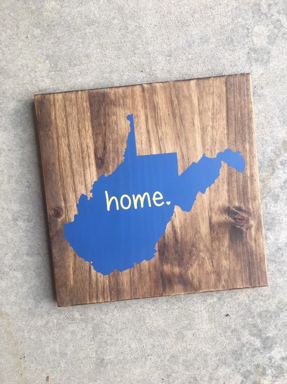 West Virginia Sign West Virginia Home WV Home Sign | Etsy