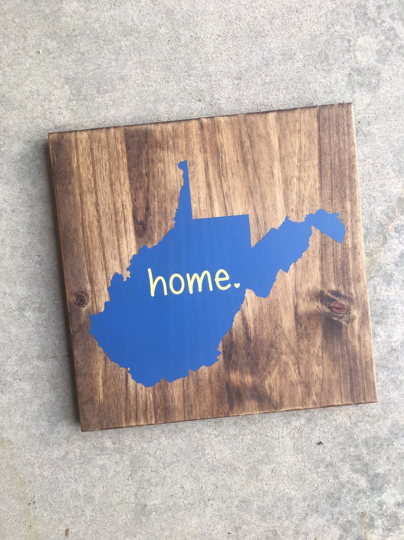West Virginia Sign West Virginia Home WV Home Sign Wooden Sign - Etsy