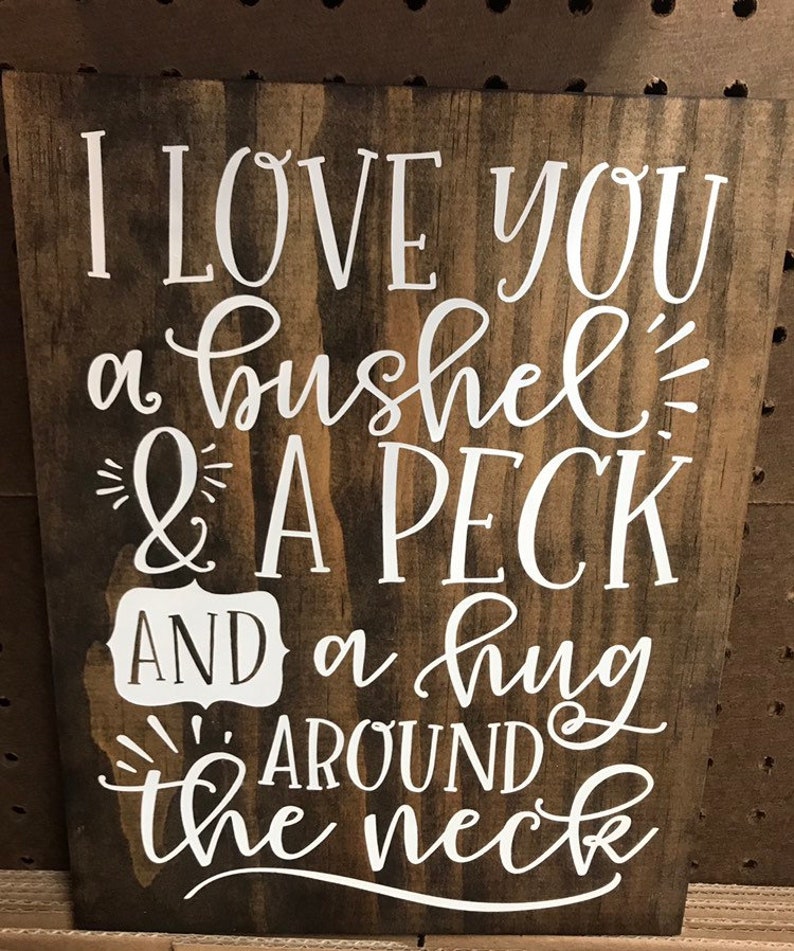 I Love You A Bushel and A Peck Valentine Sign - Etsy
