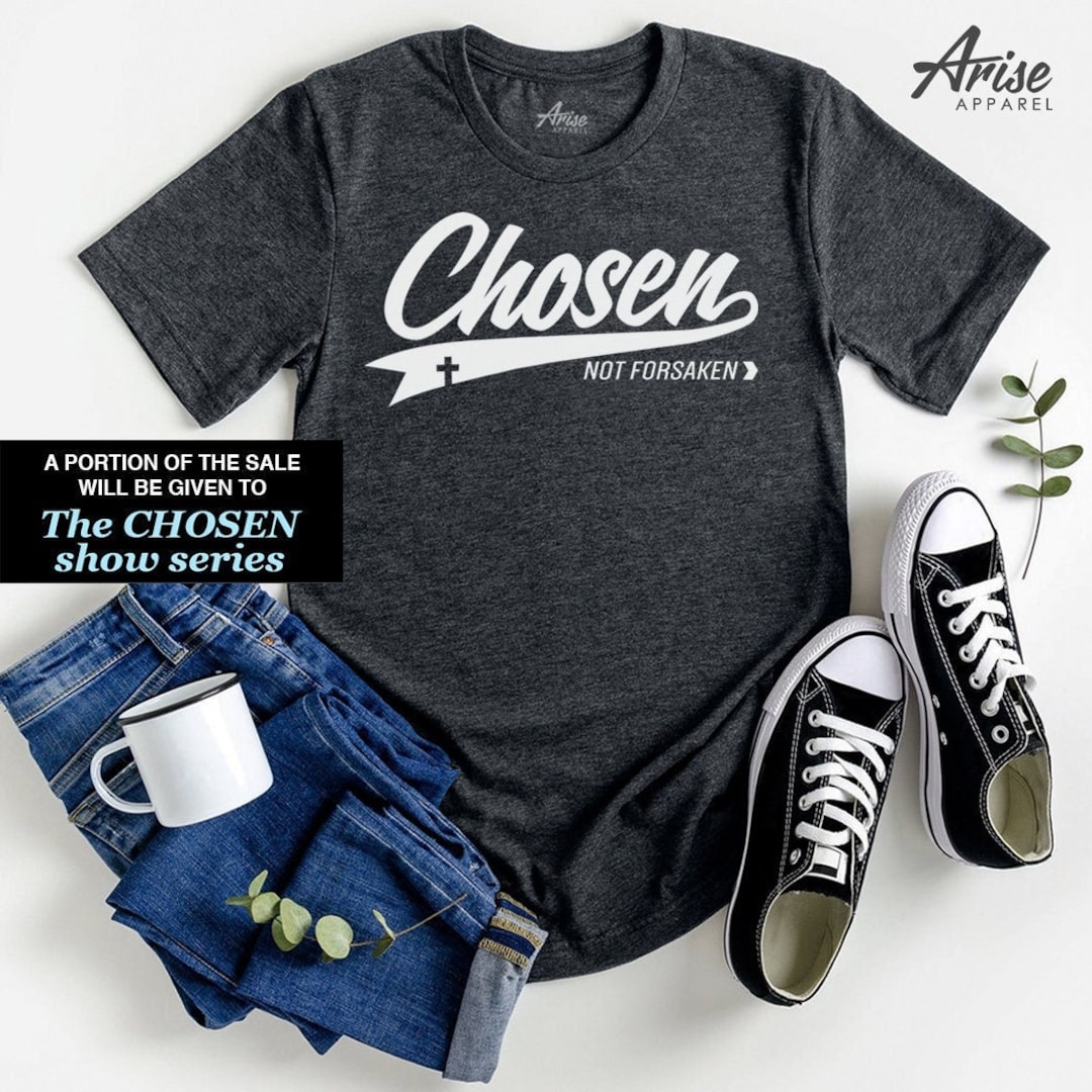Team Chosen T-shirt - Christian TV Series Shirt, Not Forsaken Tshirt ...