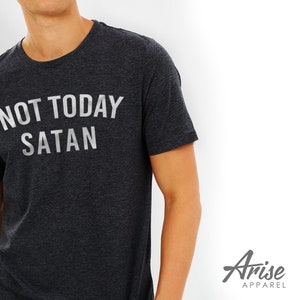 Not Today Satan Shirt | Christian Gift, Christian T-shirts, Baptism ...