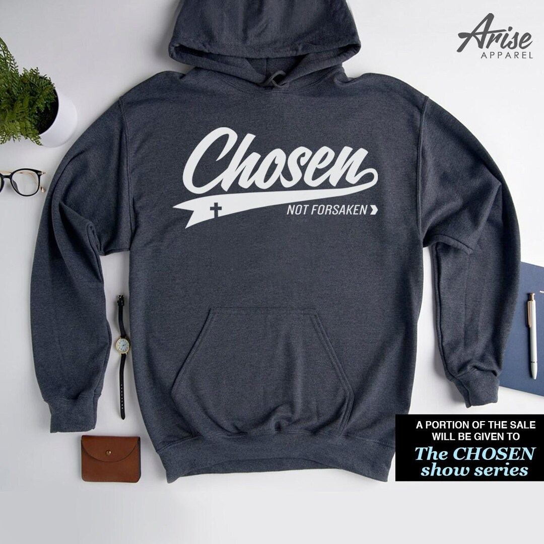 Team Chosen Hoodie | Christian TV Series Show, Not Forsaken Sweatshirt ...