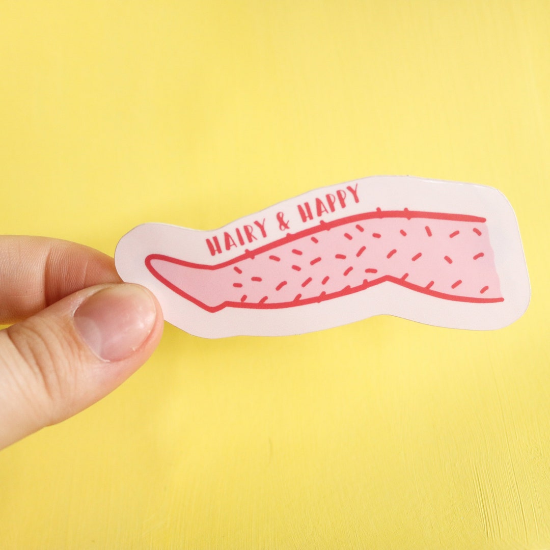 Happy & Hairy Sticker | Body Positivity Sticker - Etsy